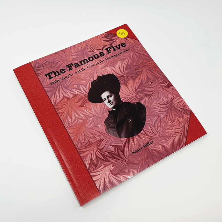 The Famous Five - Emily Murphy and the Case of the Missing Persons ...